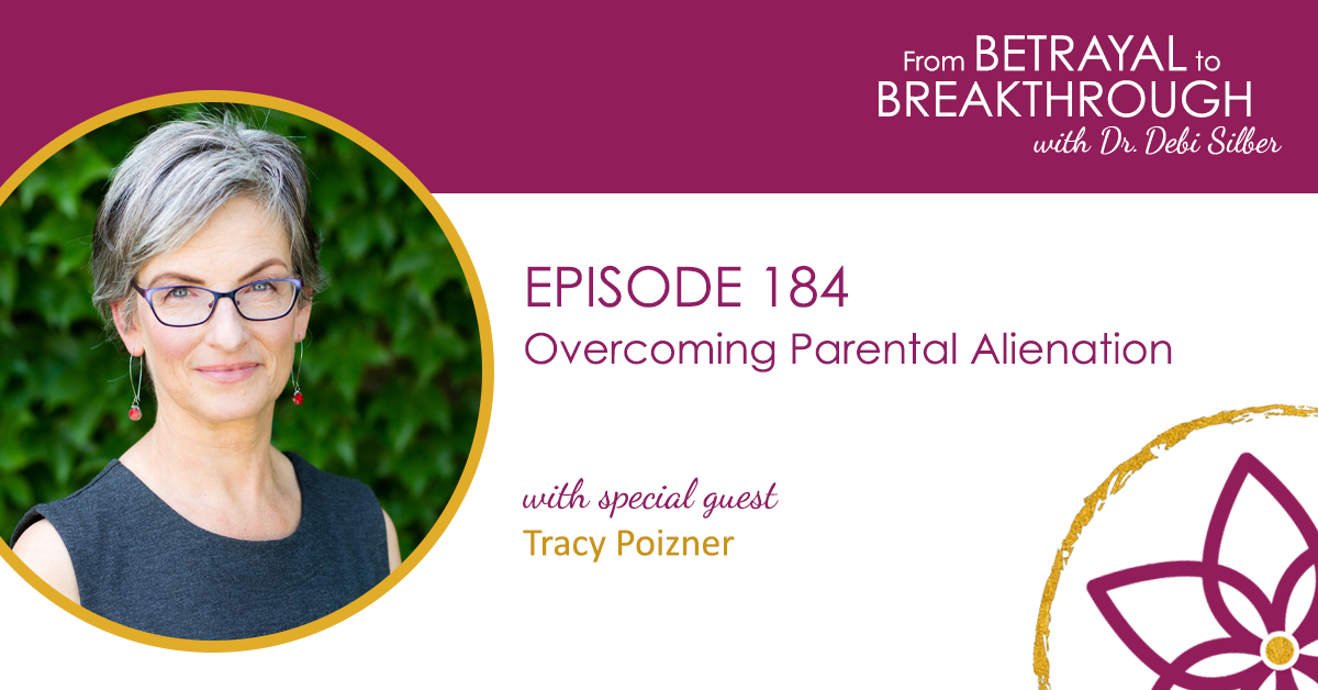 184: Overcoming Parental Alienation w/ Tracy Poizner - The PBT® Institute