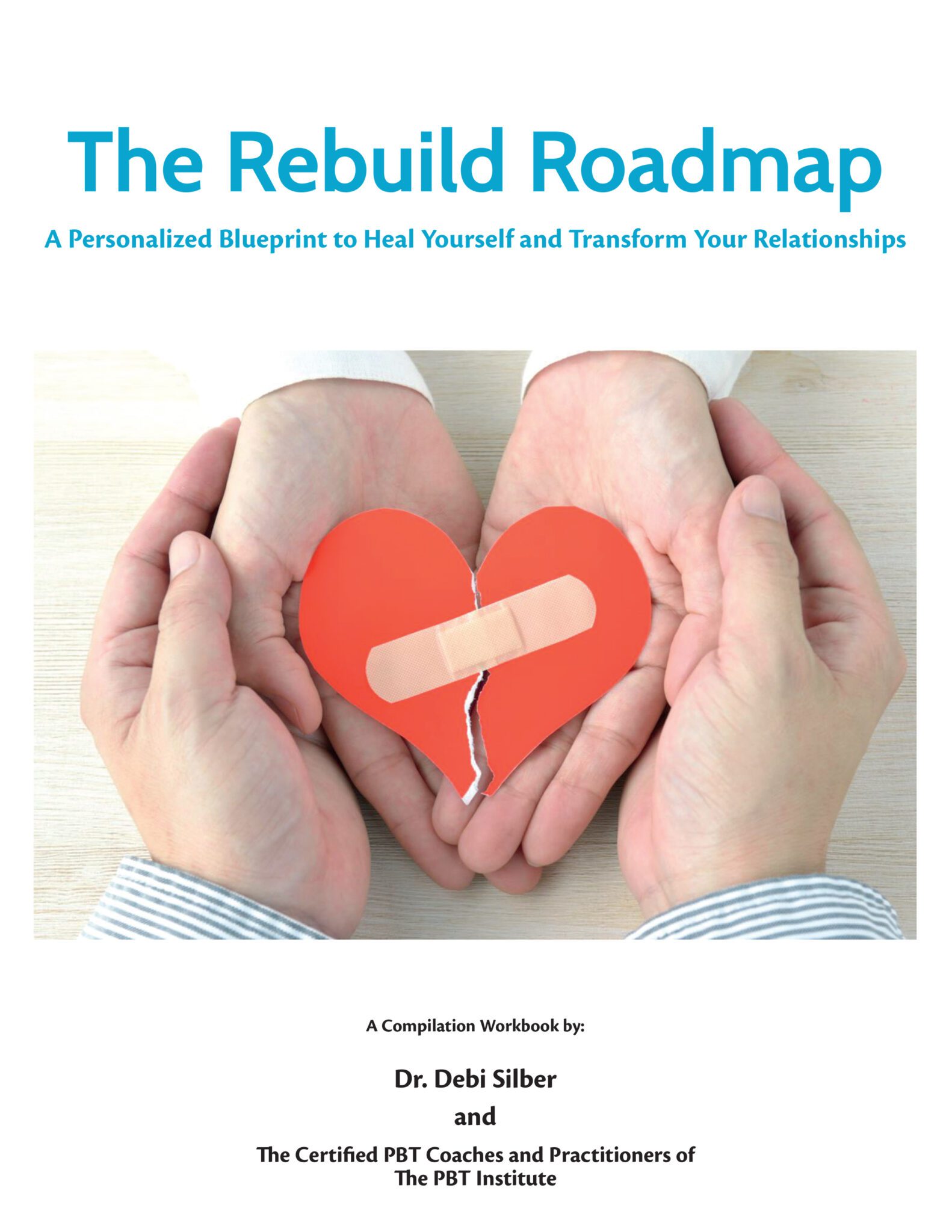 The Rebuild Roadmap! - The PBT® Institute
